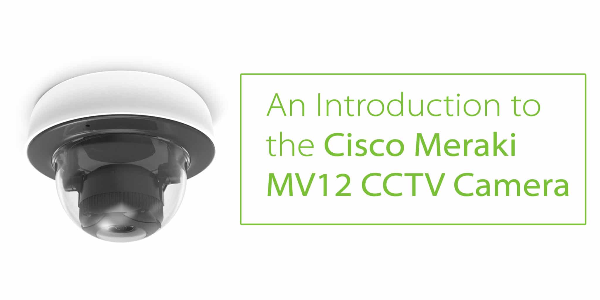 Meraki cctv banner - Tesrex